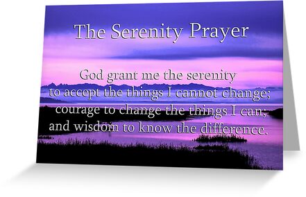 "scenic serenity prayer" by dedmanshootn | Redbubble